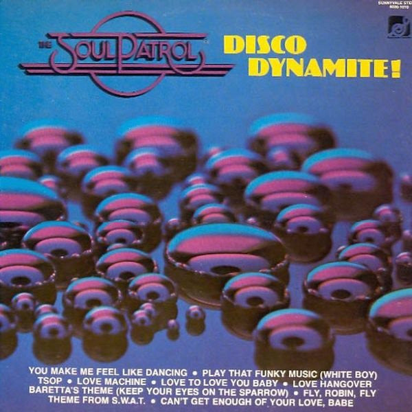 Disco Dynamite! by Soul Patrol , The – Groove.do